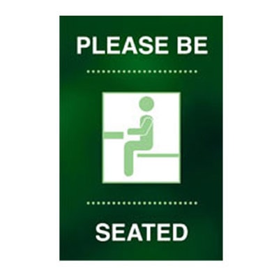 International Patterns GL-SIGN-EE-0 11" Please Be Seated Sign | Wasserstrom